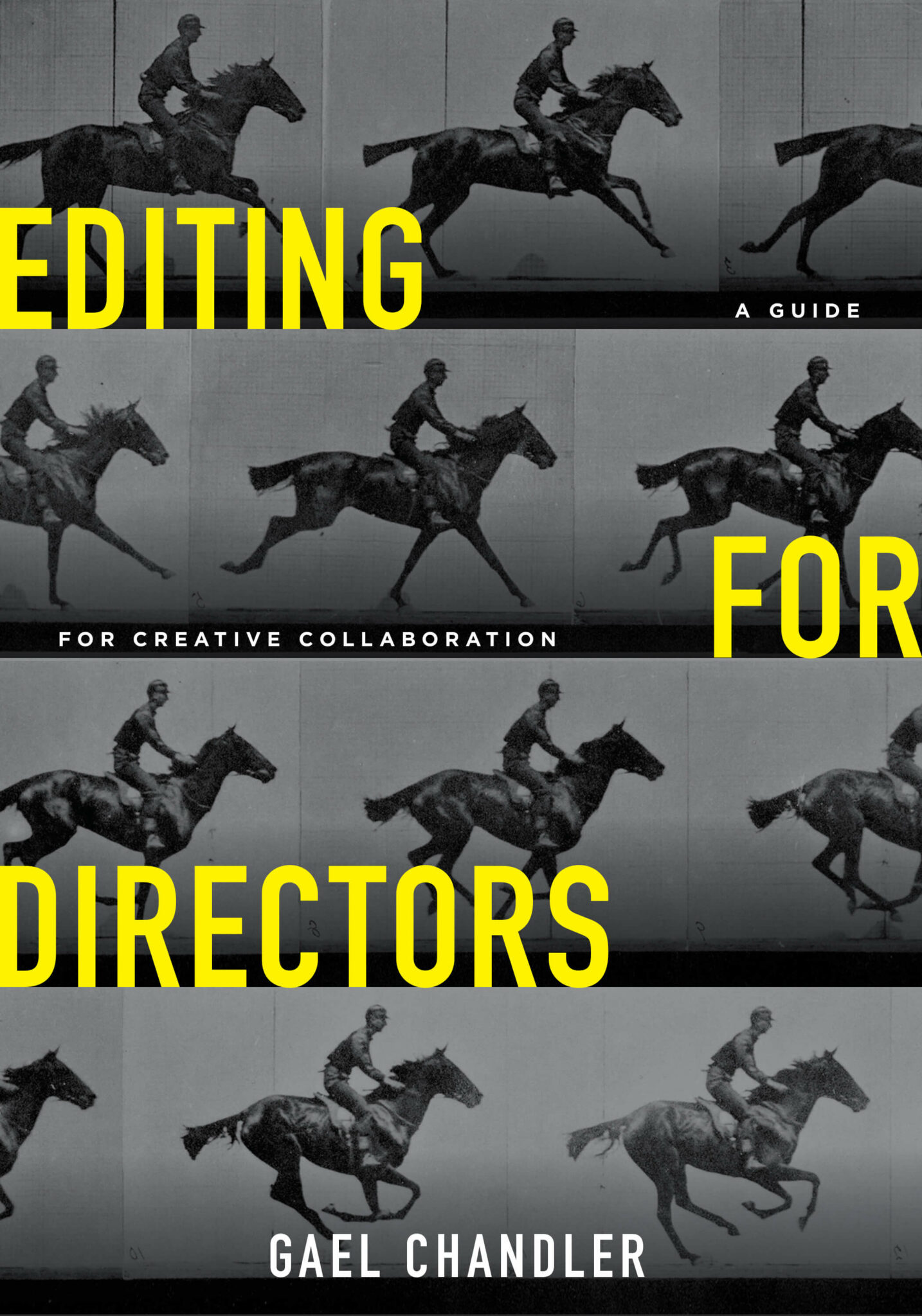 Editing for Directors: A Guide for Creative Collaboration – Michael ...