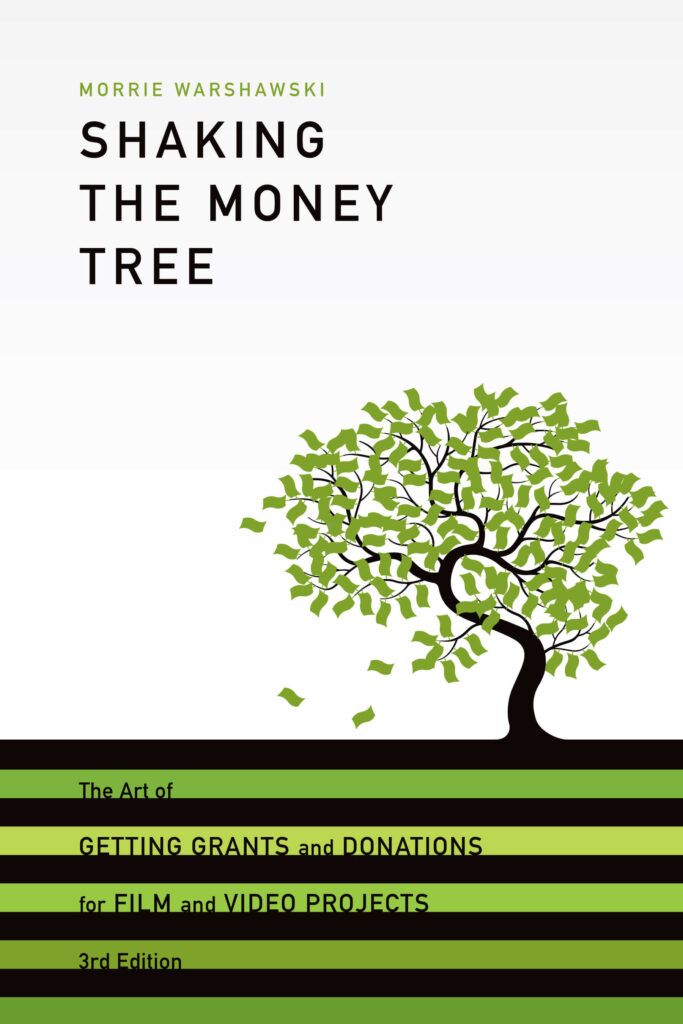 Shaking the Money Tree: The Art of Getting Grants and Donations for ...